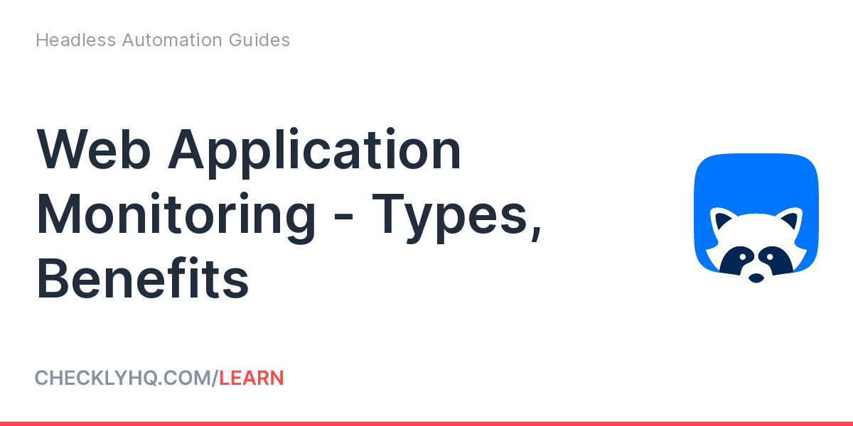 Web Application Monitoring Types Benefits And Top 10 Tools